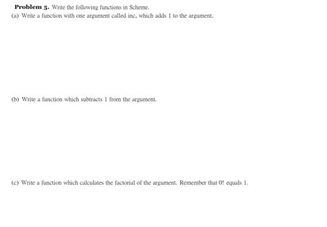 Solved Problem 5 Write The Following Functions In Scheme
