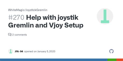 Help With Joystik Gremlin And Vjoy Setup · Issue 270 · Whitemagicjoystickgremlin · Github