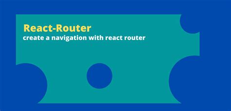 Using React Router To Implement Navigation In Your App By Abd Alwahab Abdallah Medium