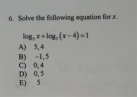 Solved Solve The Following Equation For X Chegg