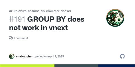 Group By Does Not Work In Vnext · Issue 191 · Azureazure Cosmos Db