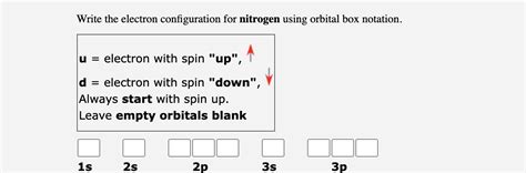 Solved Write The Electron Configuration For Nitrogen Using