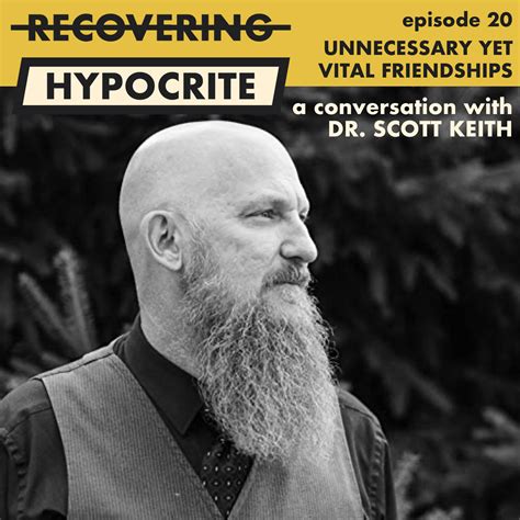 Unnecessary Yet Vital Friendship A Chat With Dr Scott Keith Noel Jesse Heikkinen