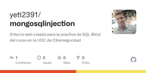 Github Yeti2391mongosqlinjection Entorno Web Creado Para La Practica De Sql Blind Del Curso