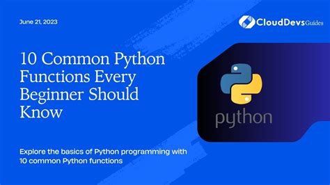10 Common Python Functions Every Beginner Should Know