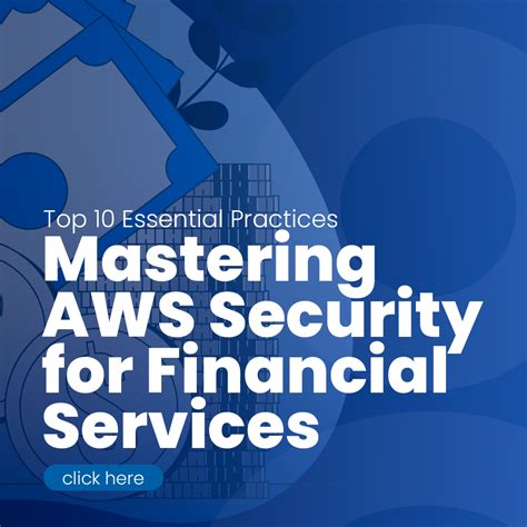 Mastering AWS Security for Financial Services