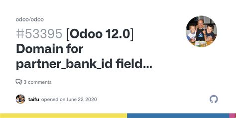 [odoo 12 0] domain for partner bank id field not set in invoice modify · issue 53395 · odoo