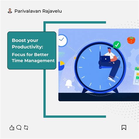 parivalavan rajavelu on linkedin timemanagement productivity