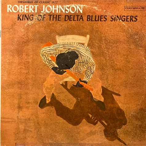 Robert Johnson King Of The Delta Blues Singers Ags Honolulu
