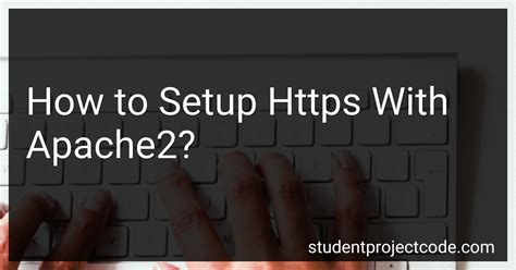 How To Setup With Apache2 In 2025