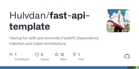 GitHub Hulvdan Fast Api Template Having Fun With Pre Commits FastAPI Dependency Injection