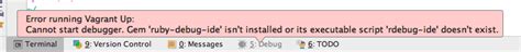 Ruby Failing To Debug Vagrant Source Code With Rubymine 20161