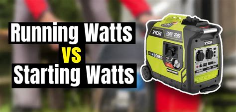 Generator Starting Watts & Running Watts 2023 [The Difference Explained] - Watt Sourcer