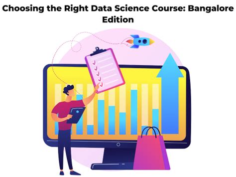 Choosing The Right Data Science Course Bangalore Edition By Data