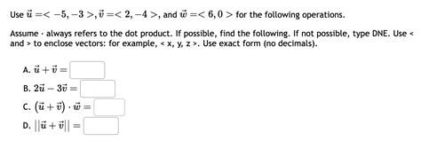 Solved Use U V And W For The Following Chegg Com