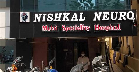 Nishkal Neuro Multi Speciality Hospital
