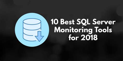 Best SQL Server Monitoring Tools For The Top Server Monitors