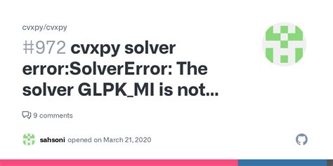 Cvxpy Solver Errorsolvererror The Solver Glpkmi Is Not Installed · Issue 972 · Cvxpycvxpy