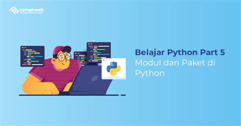 Belajar Python Part 5 Modul Dan Paket Di Python
