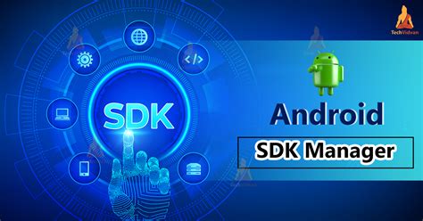 Android Sdk Manager Techvidvan