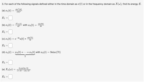 solved for each of the following signals defined either in