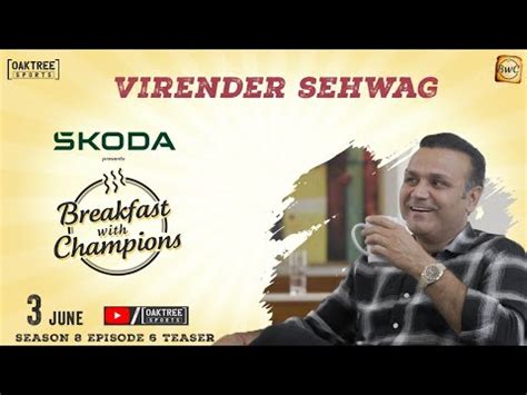 Make Way For Virender Sehwag Skodaindia Presents Breakfast With
