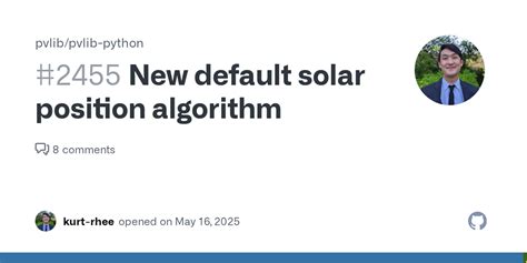 New Default Solar Position Algorithm · Issue 2455 · Pvlibpvlib Python
