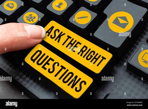 Text Caption Presenting Ask The Right Questions Concept Meaning Look For A Professional Advice