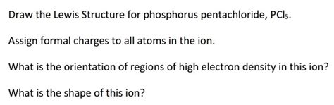 Solved Draw The Lewis Structure For Phosphorus