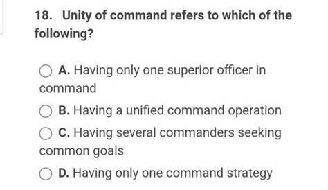 18 Unity Of Command Refers To Which Of The