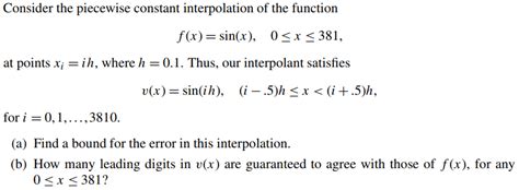 Solved Consider The Piecewise Constant Interpolation Of The