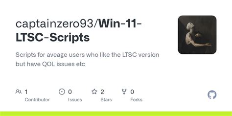 Github Captainzero Win Ltsc Scripts Scripts For Aveage Users Who Like The Ltsc Version