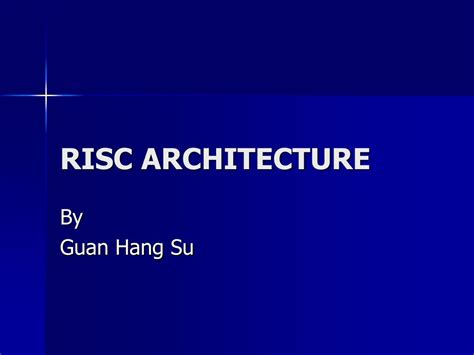 PPT RISC ARCHITECTURE PowerPoint Presentation Free Download ID 6019557