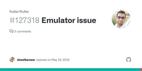 Emulator Issue · Issue 127318 · Flutterflutter · Github