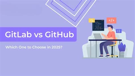 Gitlab Vs Github Which Platform Should You Pick In 2025