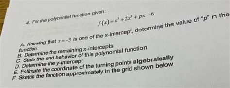 Solved 4 For The Polynomial Function Given