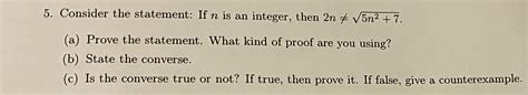 Solved Consider The Statement If N Is An Integer Then Chegg