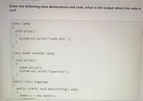 Solved Given The Following Class Declarations And Code What