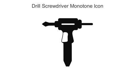 Drill Screwdriver Monotone Icon In Powerpoint Pptx Png And Editable Eps Format PPT Template