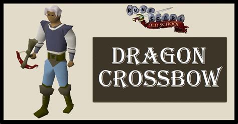 Osrs Dragon Crossbow Uses Is It Worth It