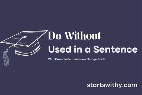 Do Without In A Sentence Examples 21 Ways To Use Do Without