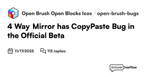4 Way Mirror Has Copypaste Bug In The Official Beta Open Brush Open Blocks Icosa Gallery