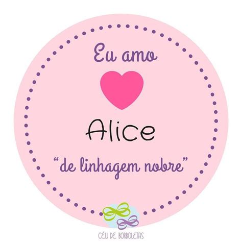 Significado Do Nome Alice Significados Dos Nomes Significados De