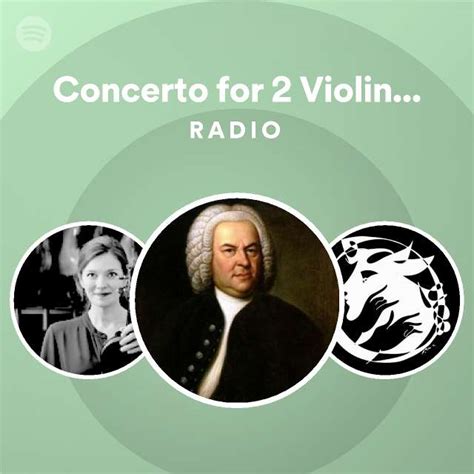 Concerto For 2 Violins In D Minor Bwv 1043 Ii Largo Ma Non Tanto