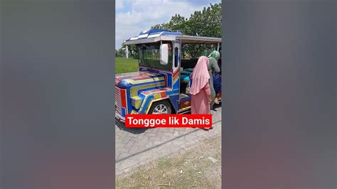 Rombongan Tonggoe Lik Damis Youtube