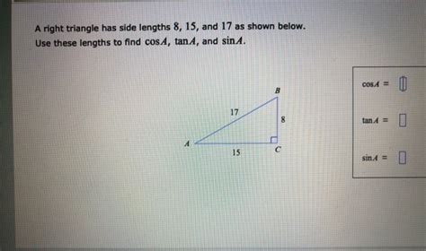 Solved A Right Triangle Has Side Lengths 8 15 And 17 As