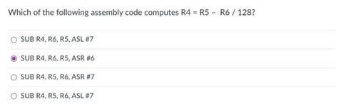 Solved Which Of The Following Assembly Code Computes R4 R5