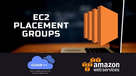 Aws Certification Ec2 Placement Groups Youtube