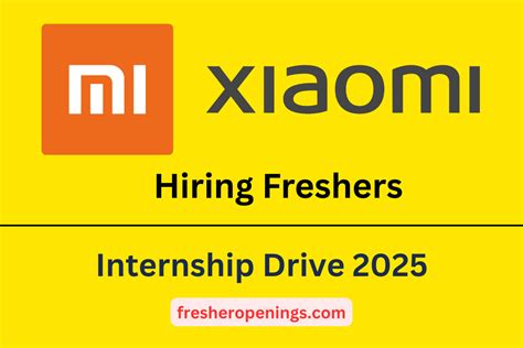 Xiaomi Internship 2025 Recruitment For Freshers As Intern Camera Team Registration Link
