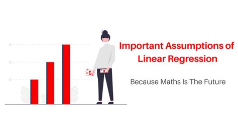 Important Assumptions Of Linear Regression Because Maths Is The Future Important Assumptions Of Linear Regression Because Maths Is The Future